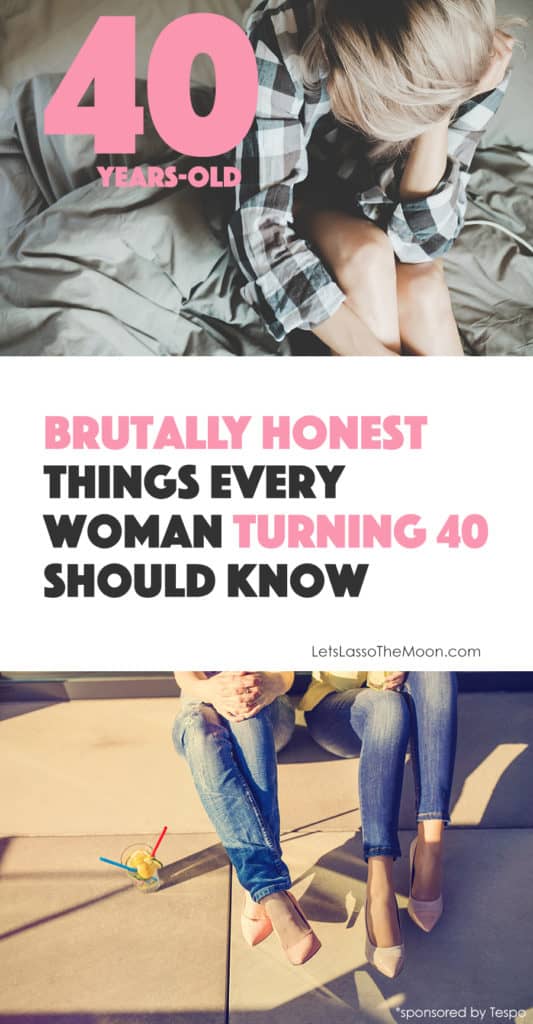 5 Brutally Honest Things Woman Turning 40 Should Know