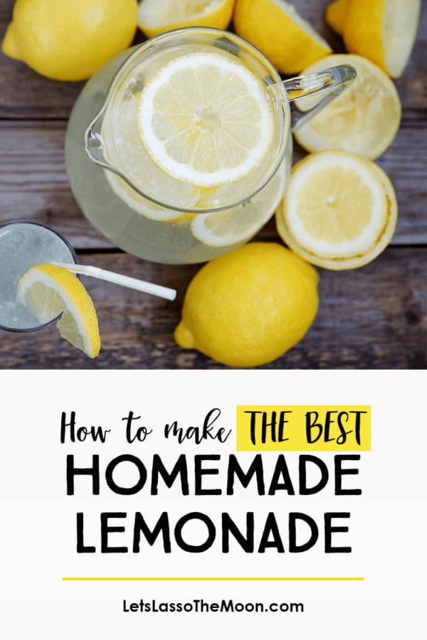 How to Make THE BEST Homemade Lemonade (+25 Lemonade Twists)
